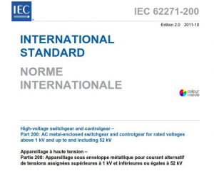 IEC 62271-200 Medium voltage Metal-enclosed switchgear Standard Definitions And Its Update ...